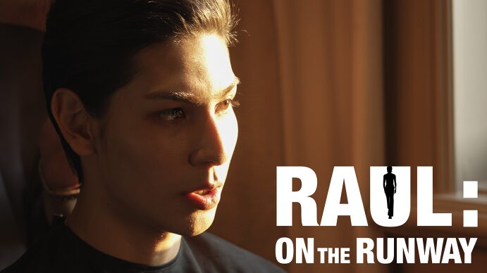 オーディションの苦悩と成長─ラウールが世界に挑む『RAUL：ON THE RUNWAY』密着映像が胸アツすぎた！